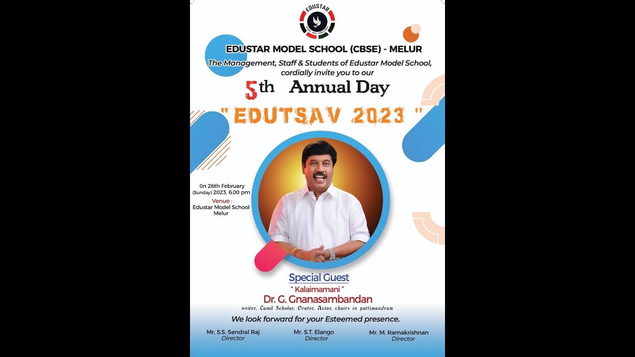 5th Annual Day EDUTSAV 2023 EDUSTAR MODEL SCHOOL (CBSE ) - MELUR 26th February (Sunday) 2023 ...