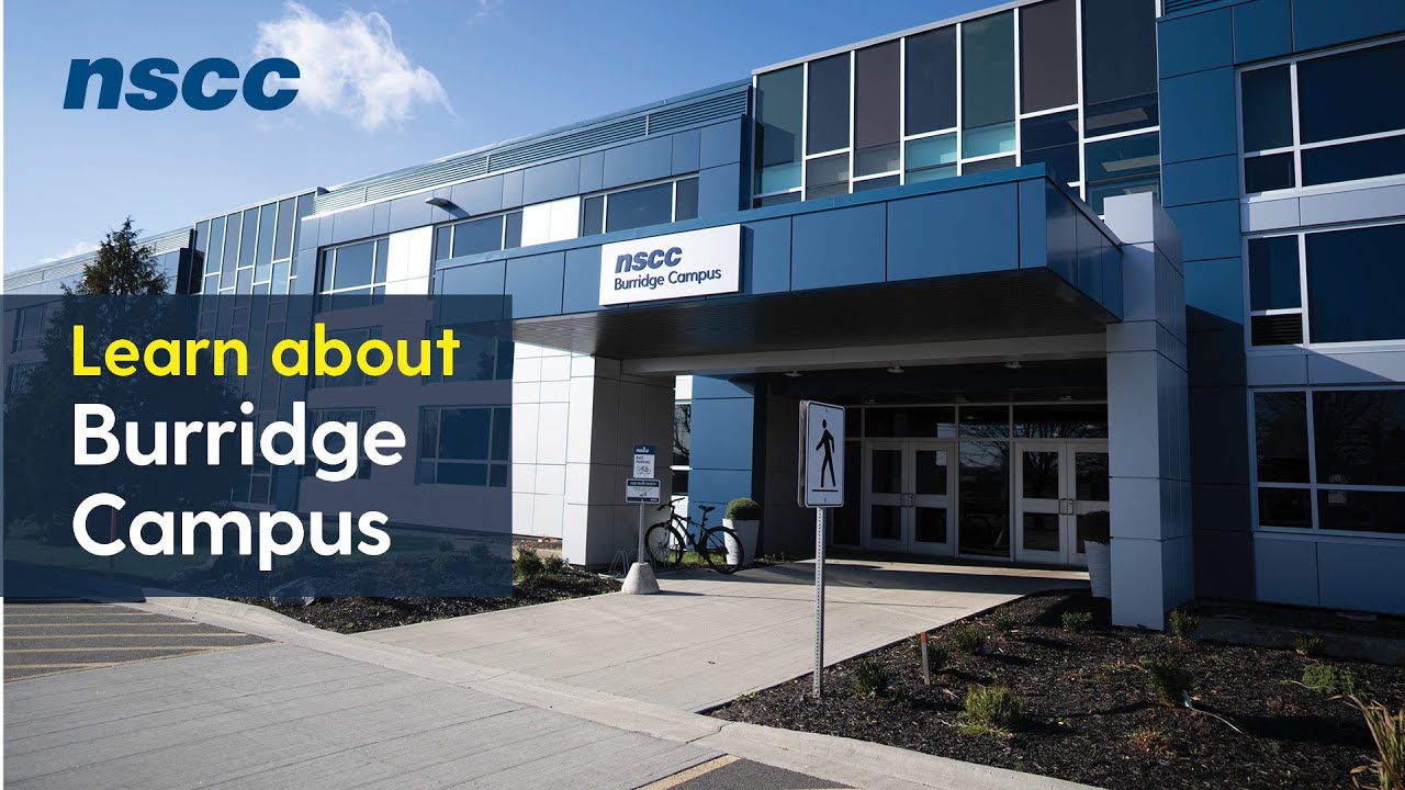 NSCC Burridge Campus - YouTube