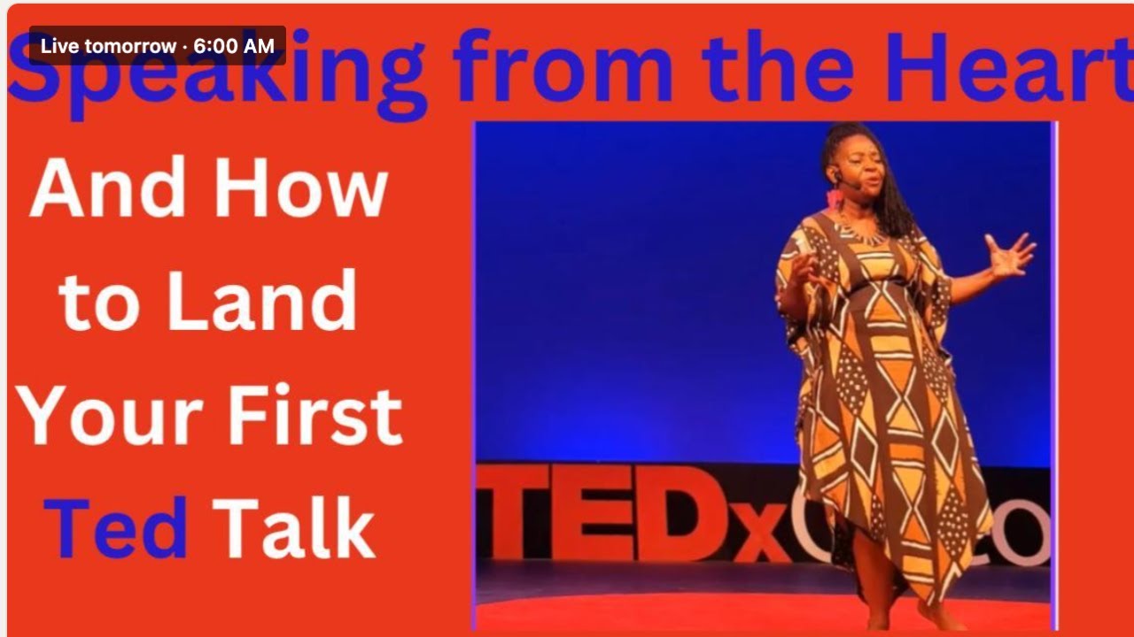 Speaking from the heart and How to Land your first TED talk - YouTube