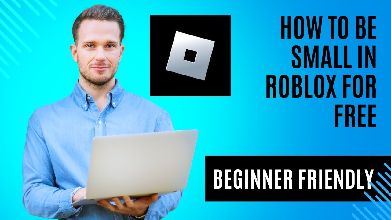 How To Be Small In Roblox For Free (2024) | Full Guide - YouTube