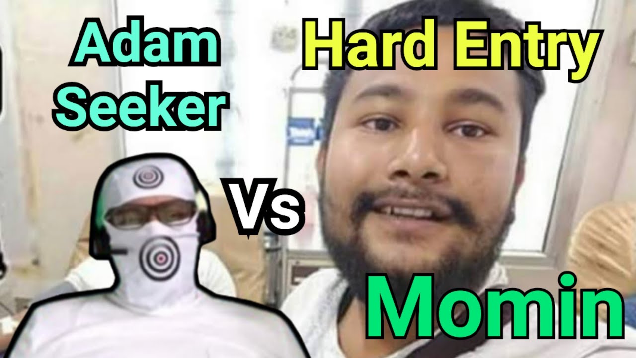 Adam Seeker, Sahil Vs Momin long debate - YouTube