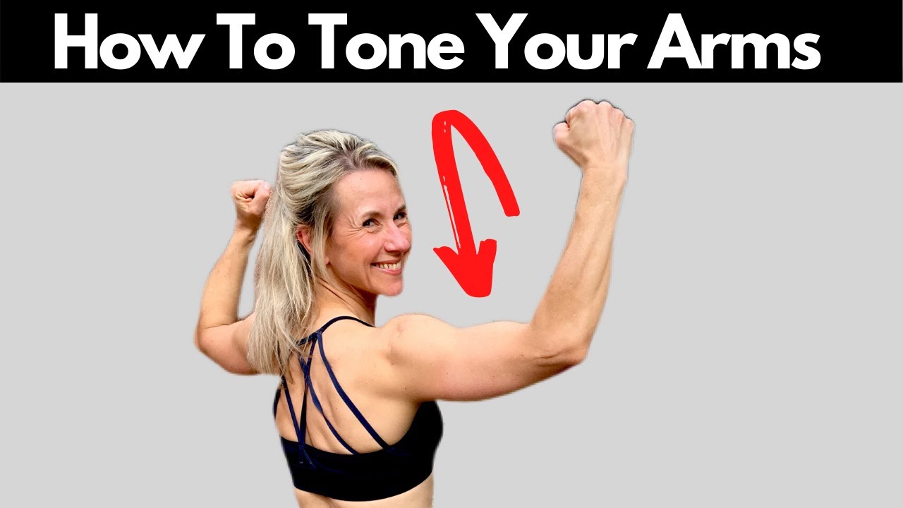 How To Tone Your Arms - YouTube
