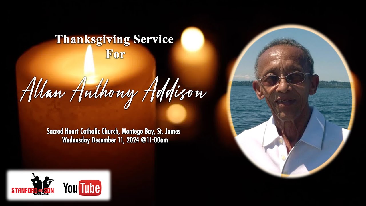 ALLAN ANTHONY ADDISON FUNERAL SERVICE DECEMBER 11, 2024 - YouTube
