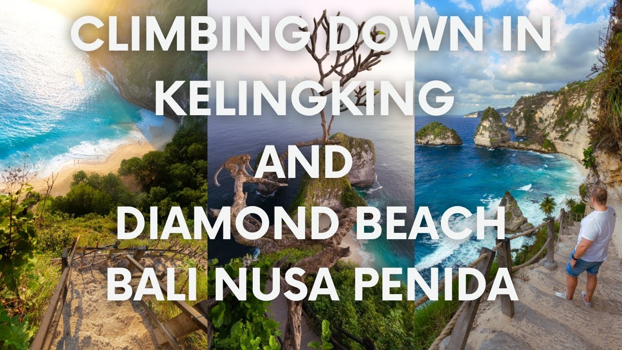 Hard walk and climbing down in Kelingking plus in Diamond Beach (4K ...