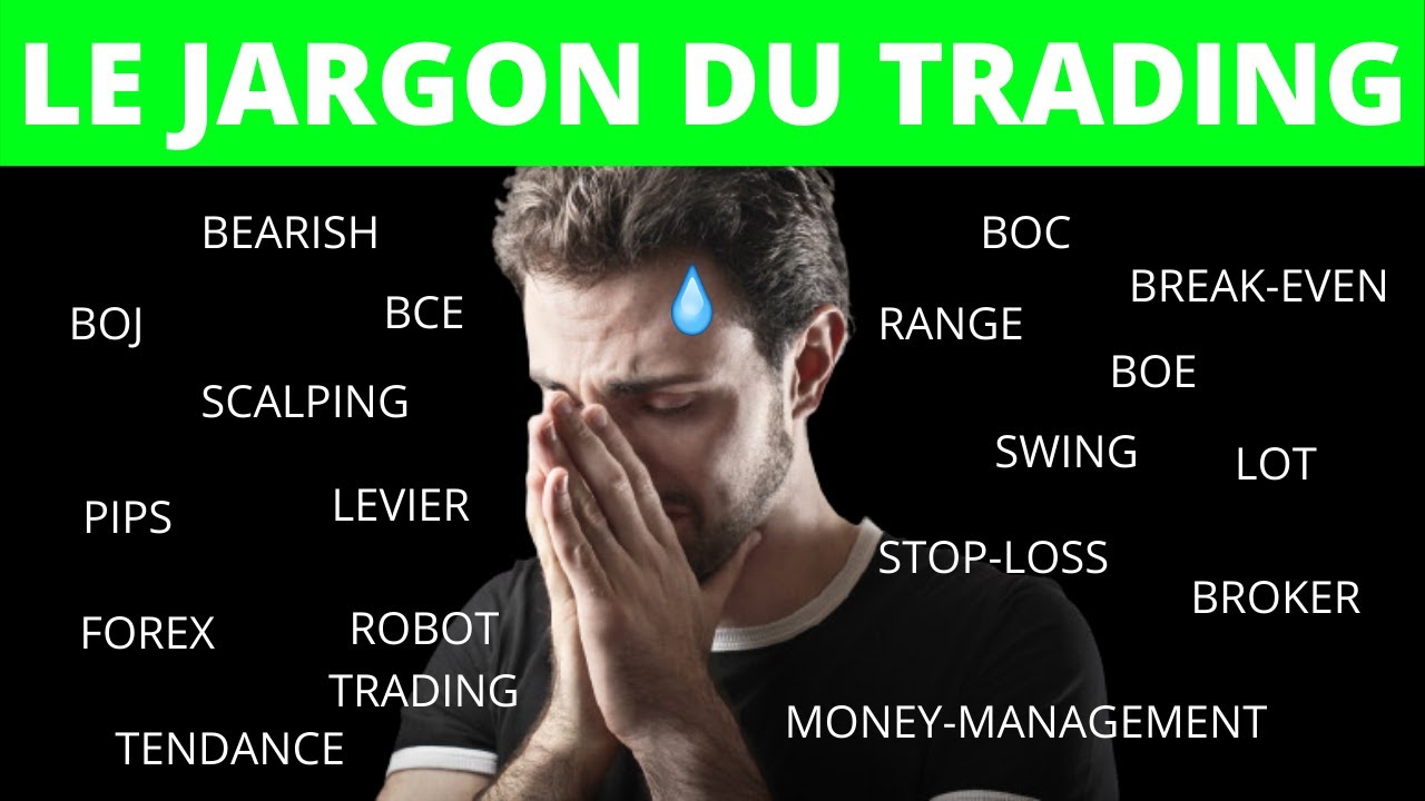 LEXIQUE DE LA BOURSE - JARGON DU TRADING (APPRENDRE LE TRADING) - YouTube