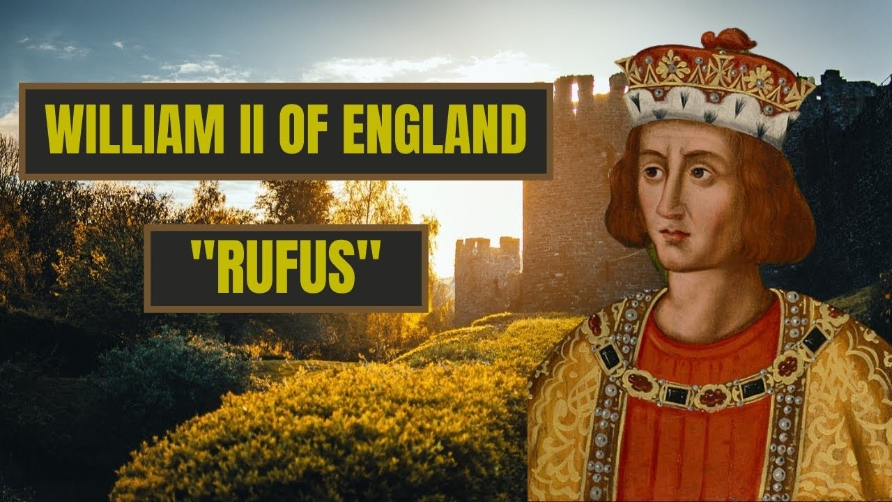 A Brief History Of William Rufus - William II of England - YouTube