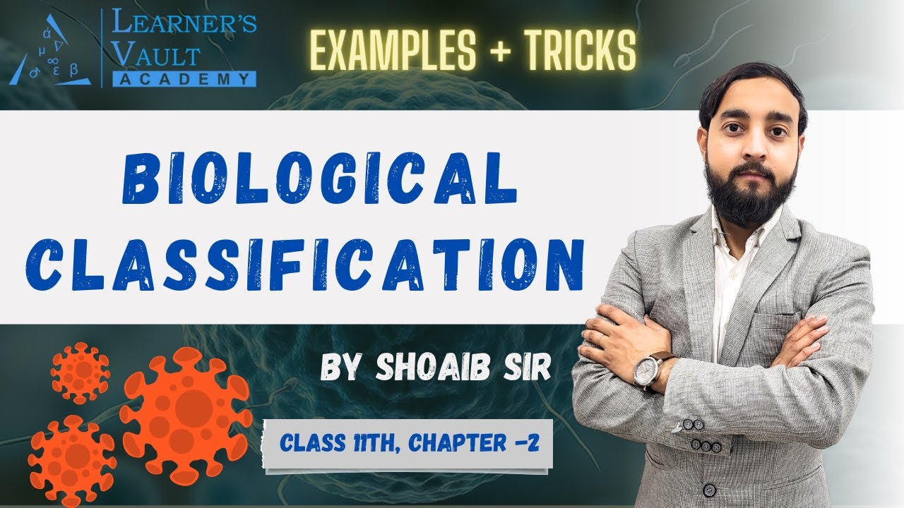 Biological Classification | Examples + Tricks | Class 11 with Shoaib ...