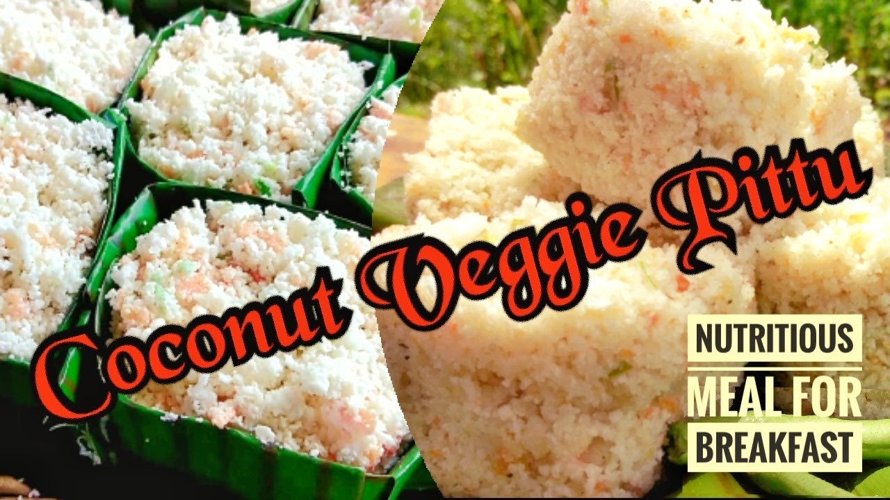 How to make Sri Lankan Soft Coconut Veggie Pittu Nutritious meal for ...