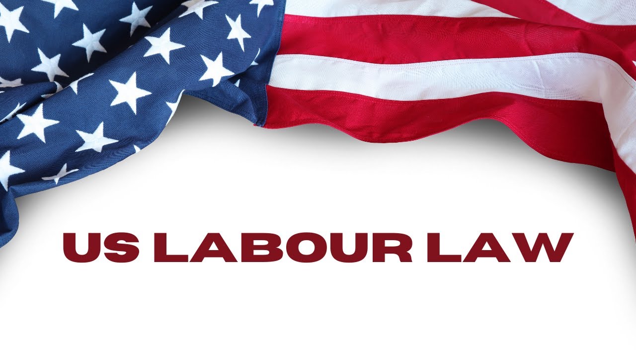 USA - Labour Law - YouTube