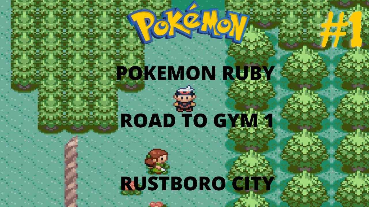 Pokemon Ruby Road To Gym 1 Rustboro City (Fast Mode) - YouTube