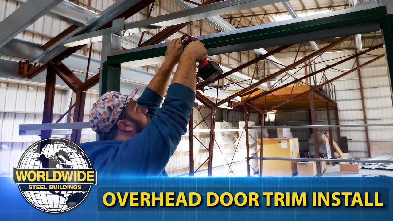 Steel Building Overhead Door Trim Install - How To DIY Steel Building ...