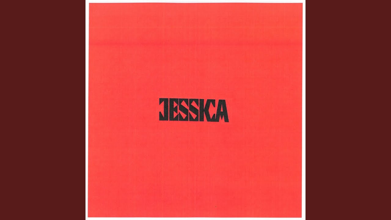Jessica - YouTube