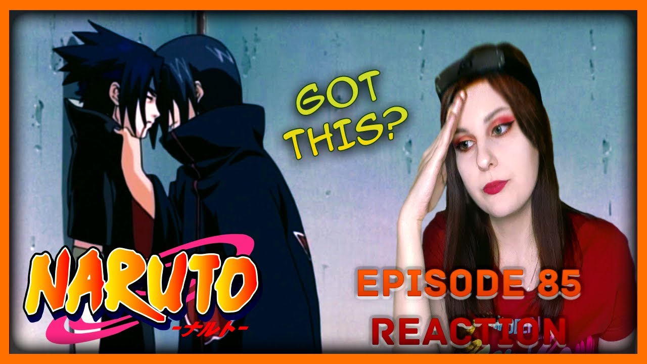 Naruto - Episode 85 REACTION [REUPLOAD] - YouTube
