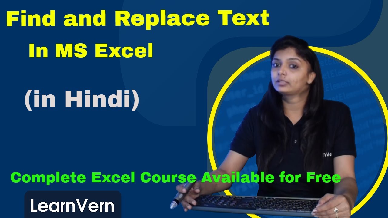 How To Use Find And Replace Text In MS Excel Video Tutorial In Hindi How To Use Find And Replace Text In MS Excel Video Tutorial In Hindi