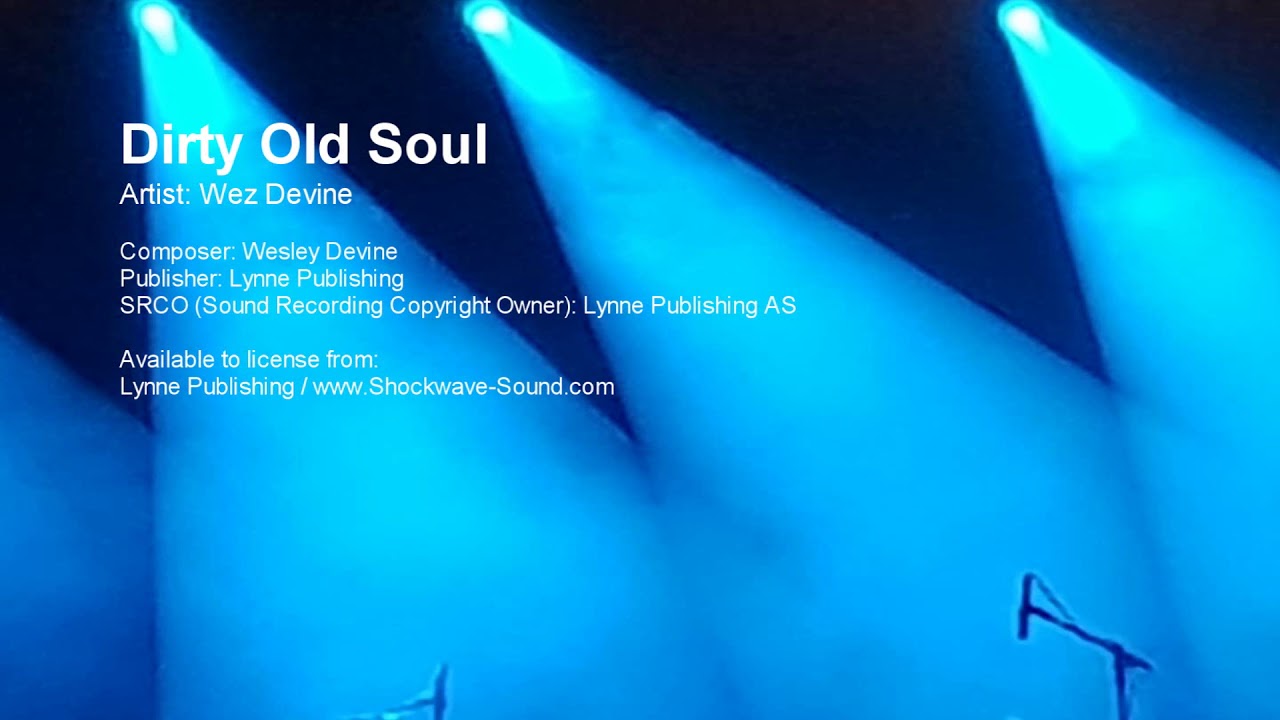 Dirty Old Soul - Wez Devine (Lynne Publishing) | Royalty Free Music from Shockwave-Sound - YouTube