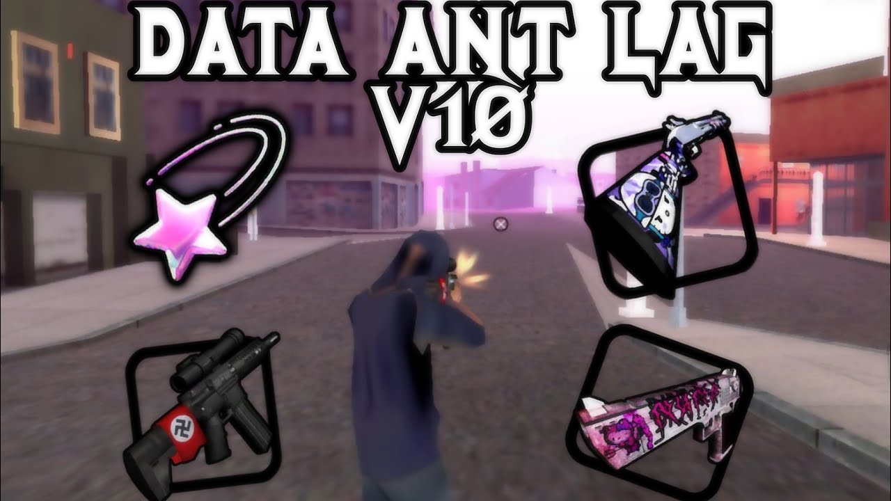 DATA ANT LAG V10 | SAMP/ANDROID - YouTube
