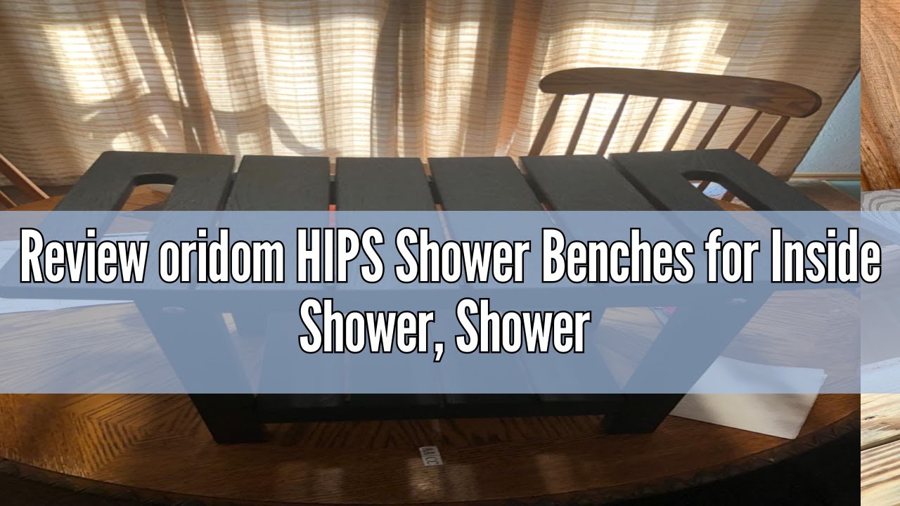 Review oridom HIPS Shower Benches for Inside Shower, Shower Stool with ...