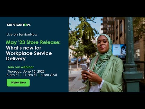 May '23 Store Release: What's new for Workplace Service Delivery - YouTube