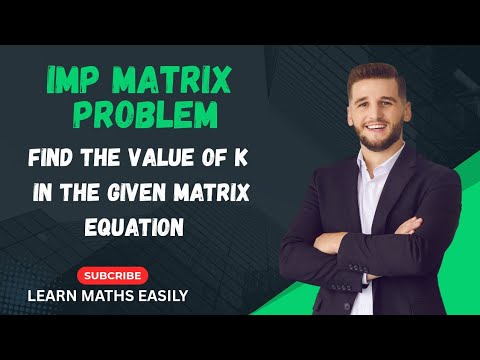 🔥 Must-Know Matrices Question 5 Solution! 📊📐 Don't Miss This! # ...