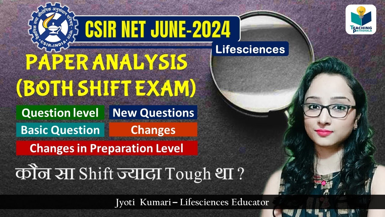 CSIR NET JUNE 2024 PAPER ANALYSIS (Both Shift 1 & Shif2 ) || which ...