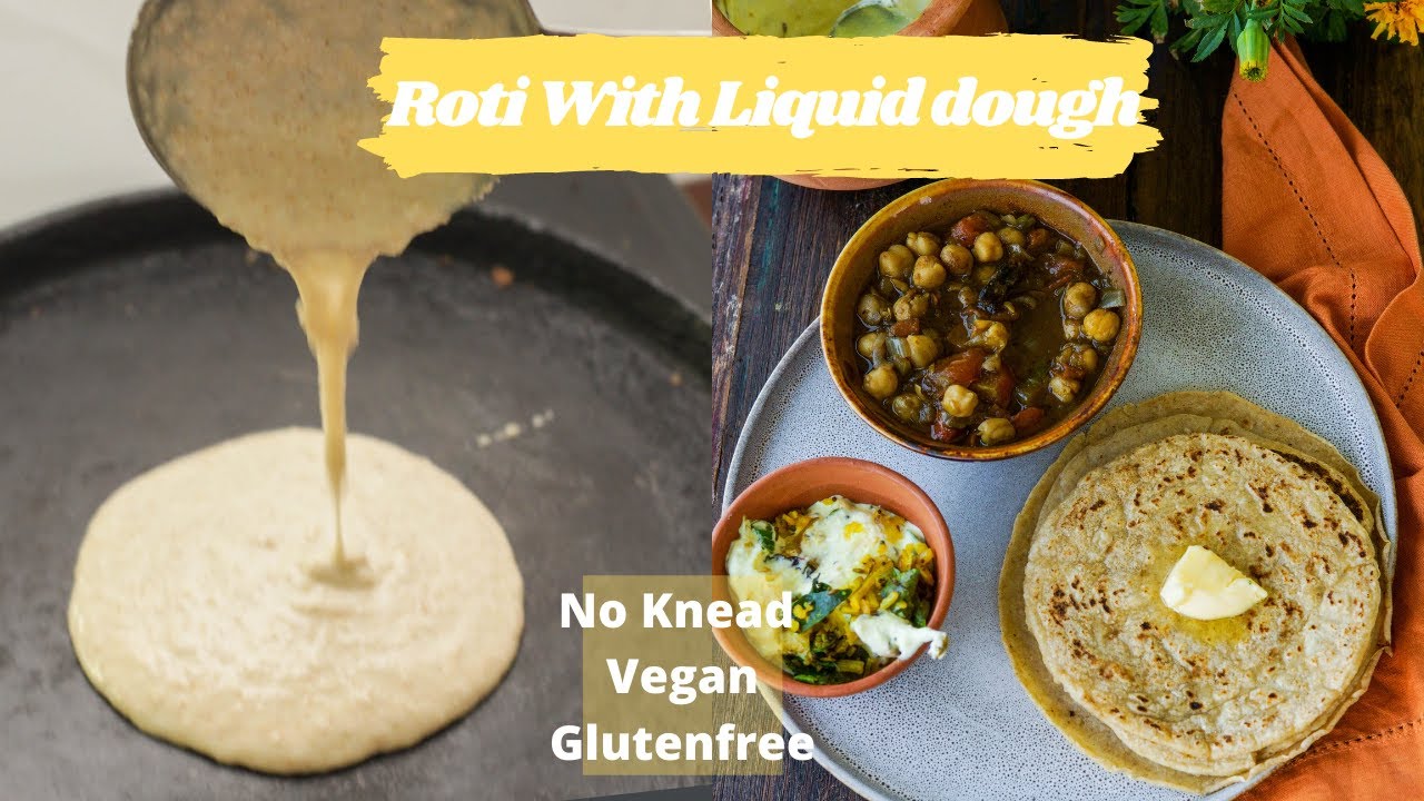 Liquid Dough Roti (Easy)I Healthy Nidhi I No Roll Roti - YouTube