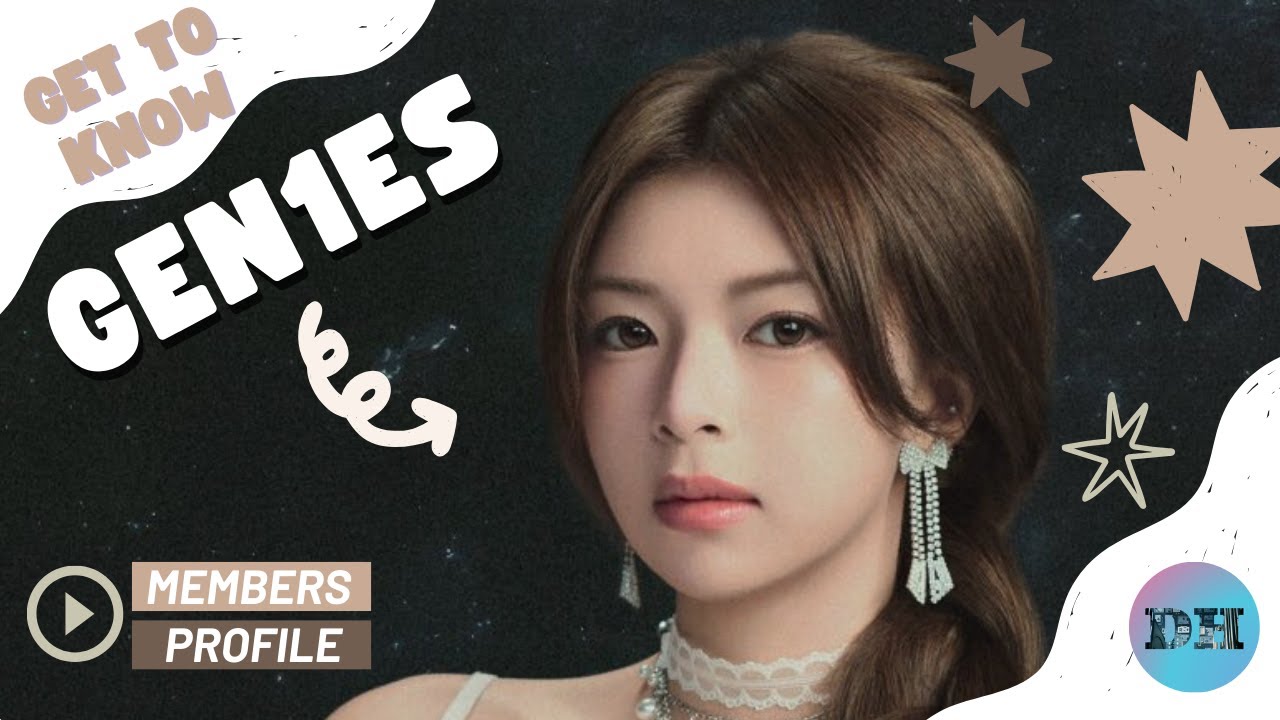 Gen1es MEMBERS PROFILE & FACTS [GET TO KNOW GLOBAL GIRL GROUP] - YouTube