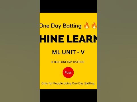ML UNIT - 5 || Complete || Machine Learning || JNTUH R18 || One Day Batting Videos || B.Tech ...