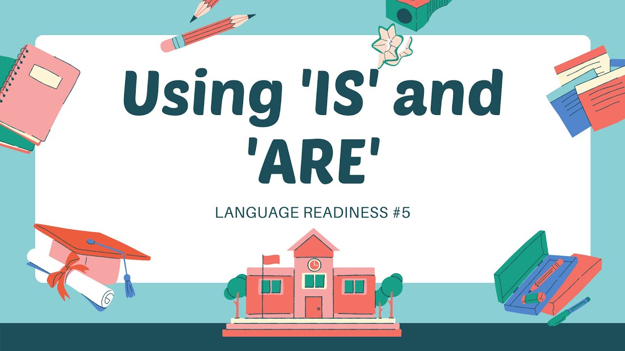 IS and ARE | Language Readiness | ENJOYING LANGUAGE - YouTube