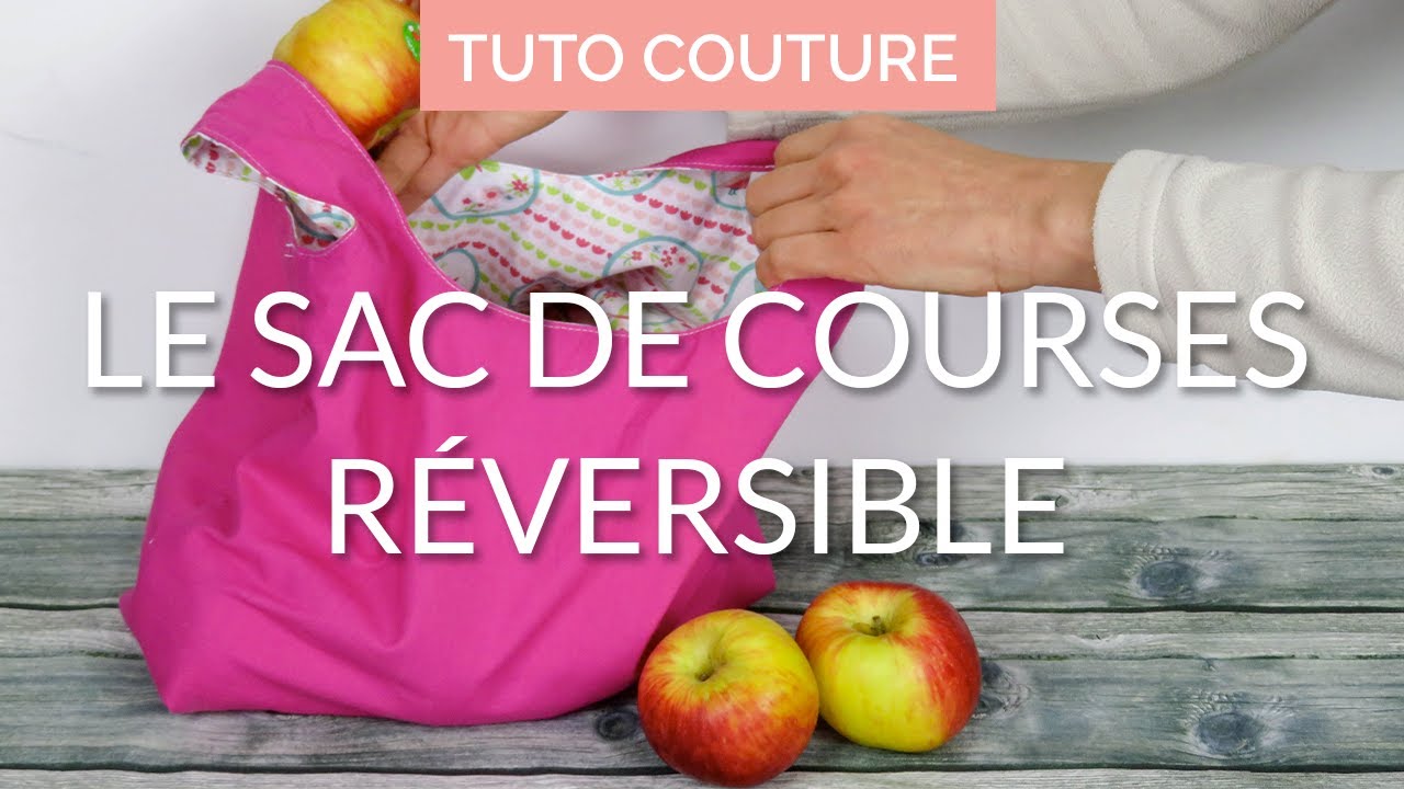 Le sac de courses réversible | TUTO COUTURE FACILE - YouTube