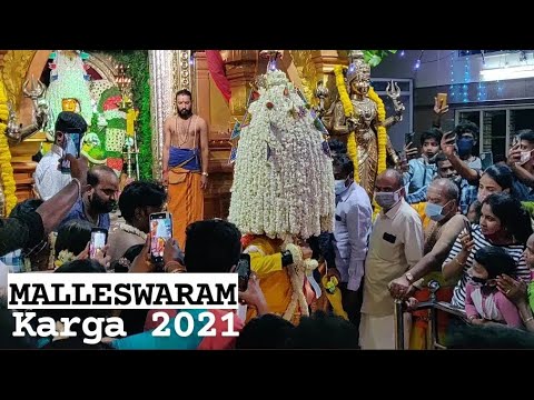 Malleswaram Karga 2021/Karga Dance/In Gangamma Devi Temple/Bangalore ...
