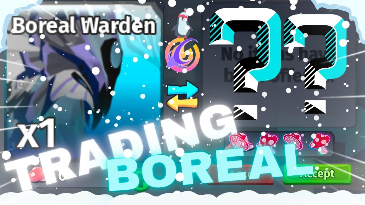 Trading/Trade and view BOREAL WARDEN offers PT2 | Creatures of Sonaria ...