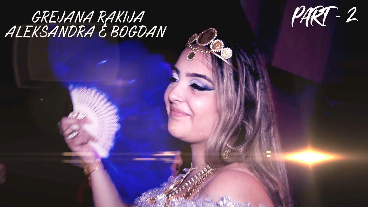GREJANA RAKIJA - ALEKSANDRA & BOGDAN - part2 23.08.2024 LESKOVAC STUDIO ...