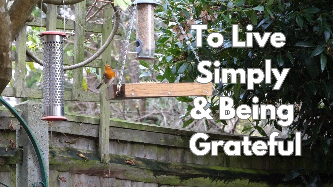 To Live Simply & Being Grateful | Be Positive | Enjoy The Simple Things ...