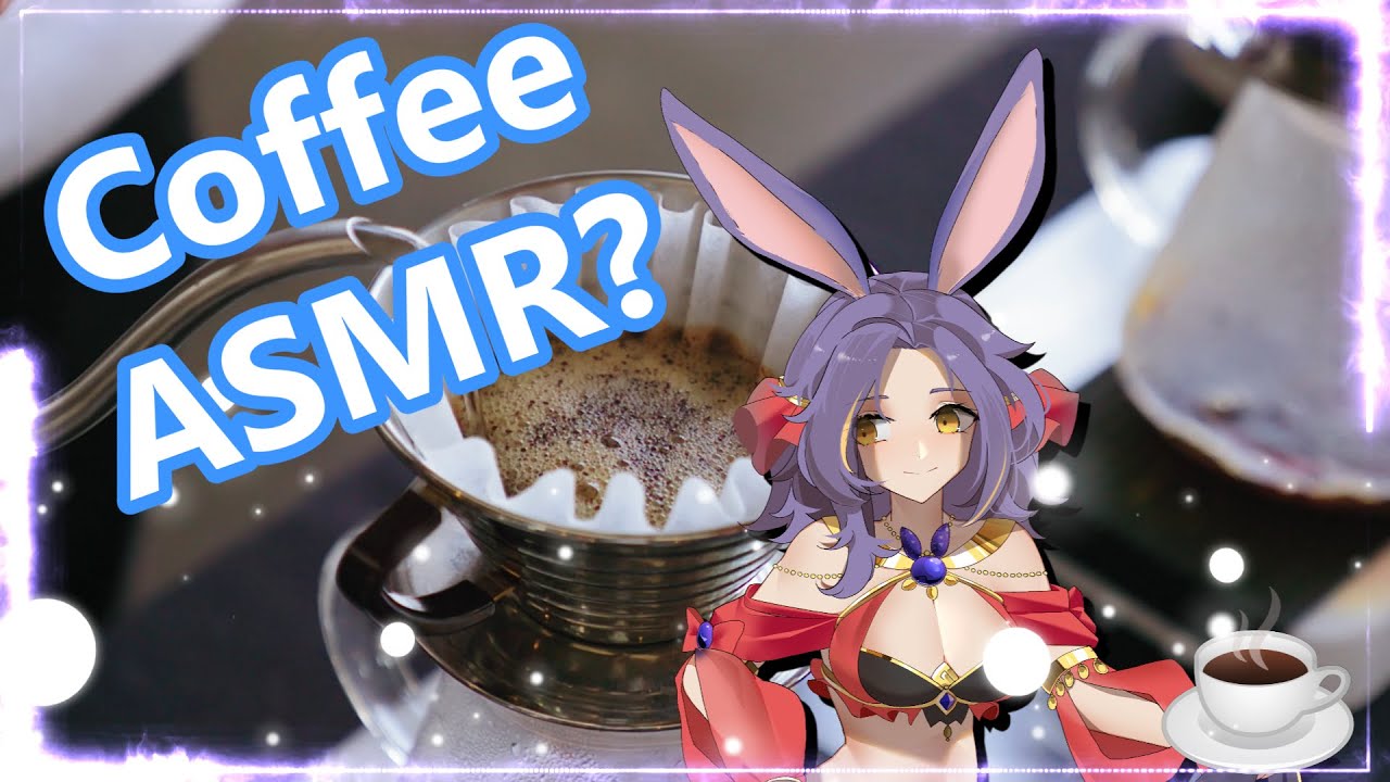 Small Stream, Just Coffee Beans! [AMSR] [VTuber ES/EN] - YouTube