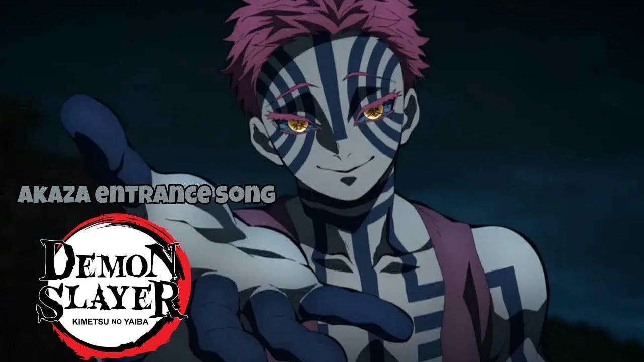 DEMON SLAYER Akaza Entrance Song - YouTube
