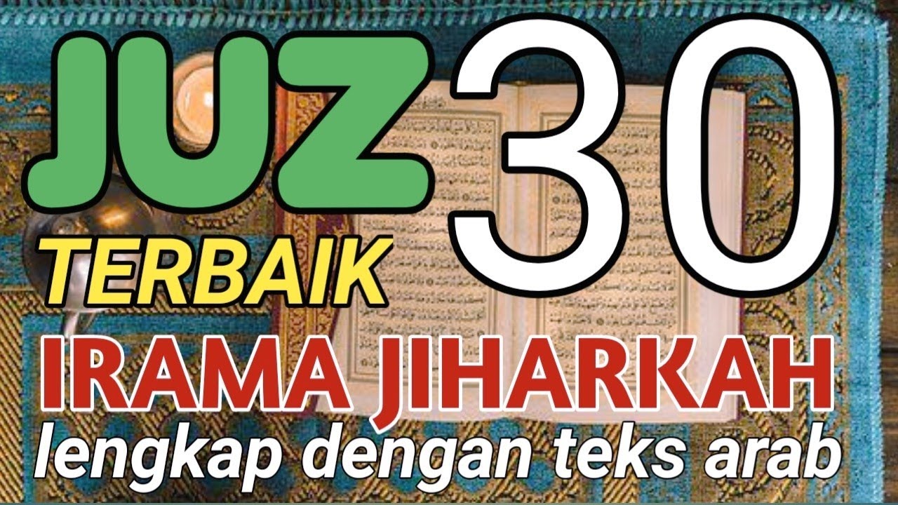 JUZ 30 IRAMA JIHARKAH | Original Audio Risqi Tv | Reciter Dedi abu risqi - YouTube