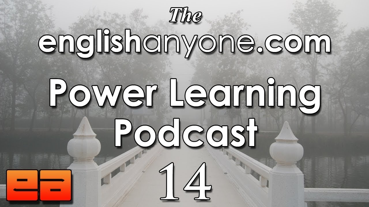 The Power Learning Podcast - 14 - Improve Your Pronunciation and Sound ...