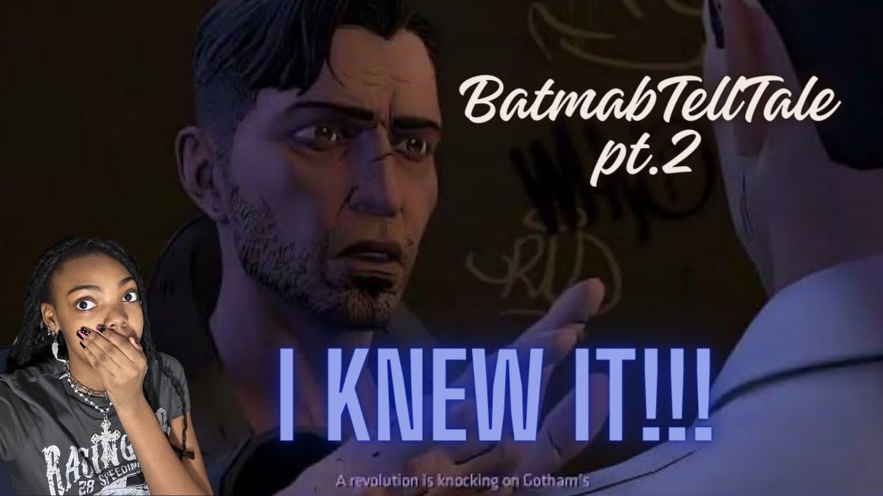 I still think it’s penguin!| Batman TellTale EPISODE 2 VOD # ...