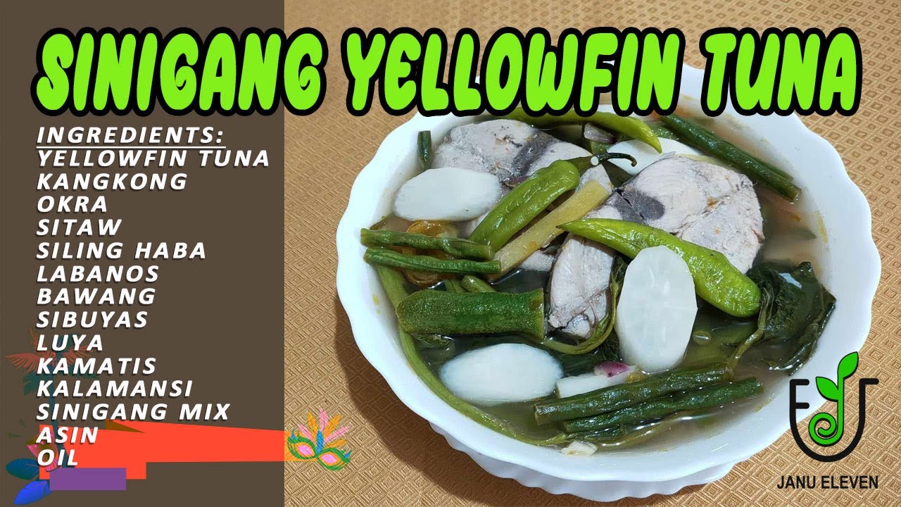 Sinigang na Yellowfin Tuna | The Best Pinoy Recipe - YouTube