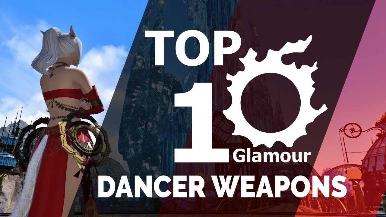 [FFXIV] Top 10 Dancer 踊り子 Weapons (5.2 Update) - Glamour Collection ...