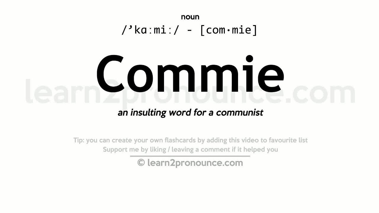 Pronunciation of Commie | Definition of Commie - YouTube