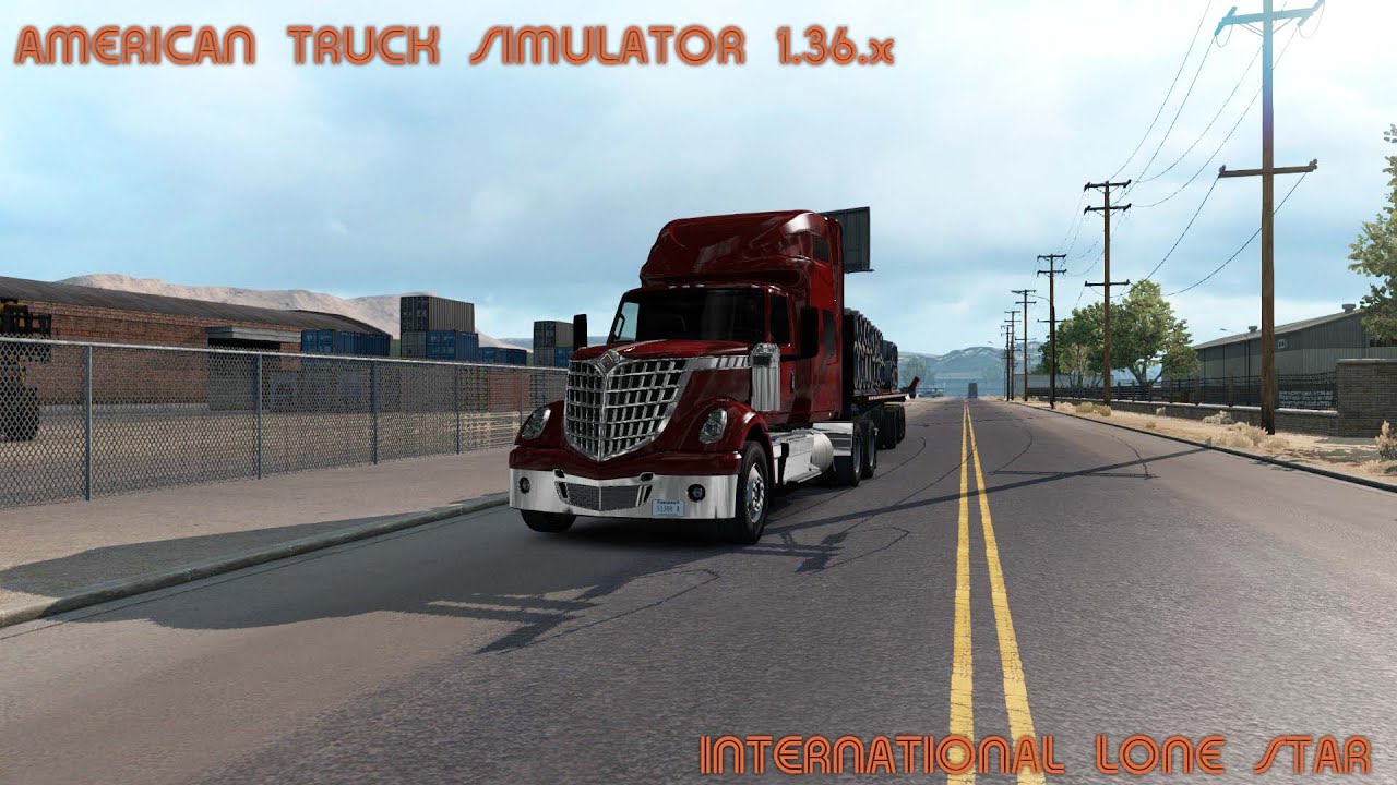 ATS 1.36 - International Lone star - YouTube