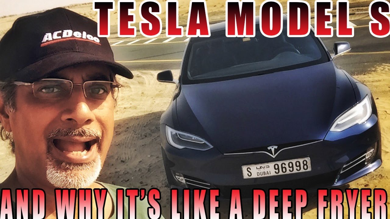 Tesla Model S - Why it's like a Deep Fryer! - YouTube