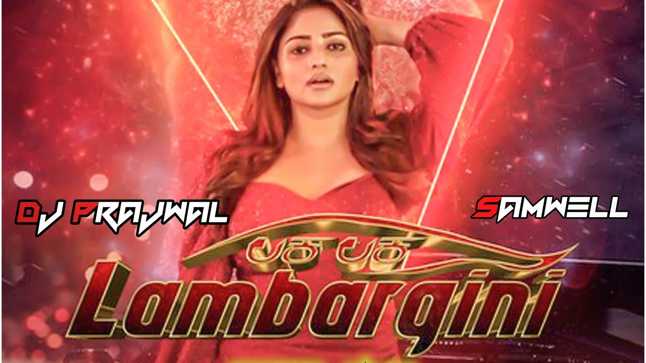 Laka Laka Lambargini EDM Remix Dj Prajwal KpL x Samwell - YouTube