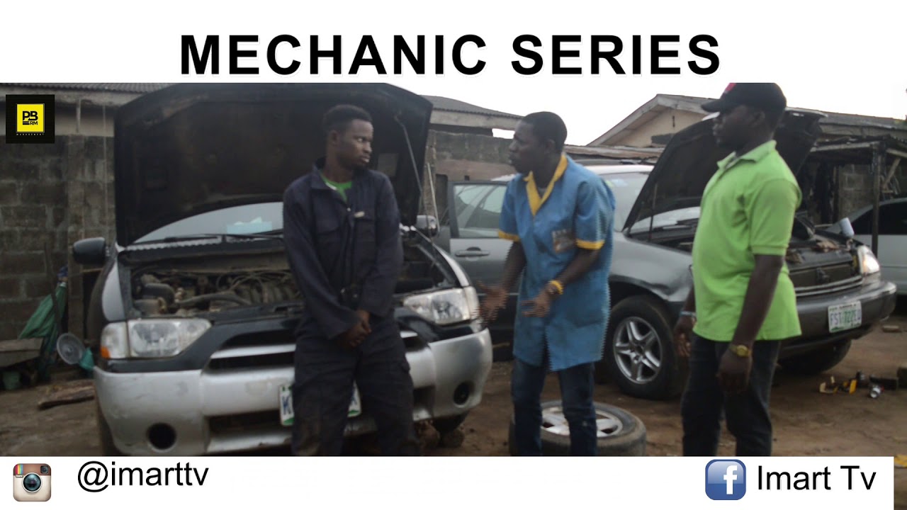 MECHANIC SERIES EPISODE 7 - YouTube