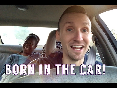 Giving Birth In The CAR! - YouTube