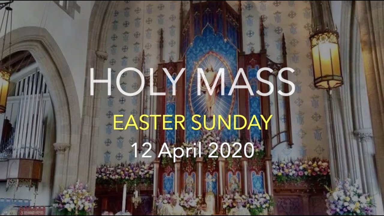 Holy Mass - Easter Sunday - 12 April 2020 - YouTube