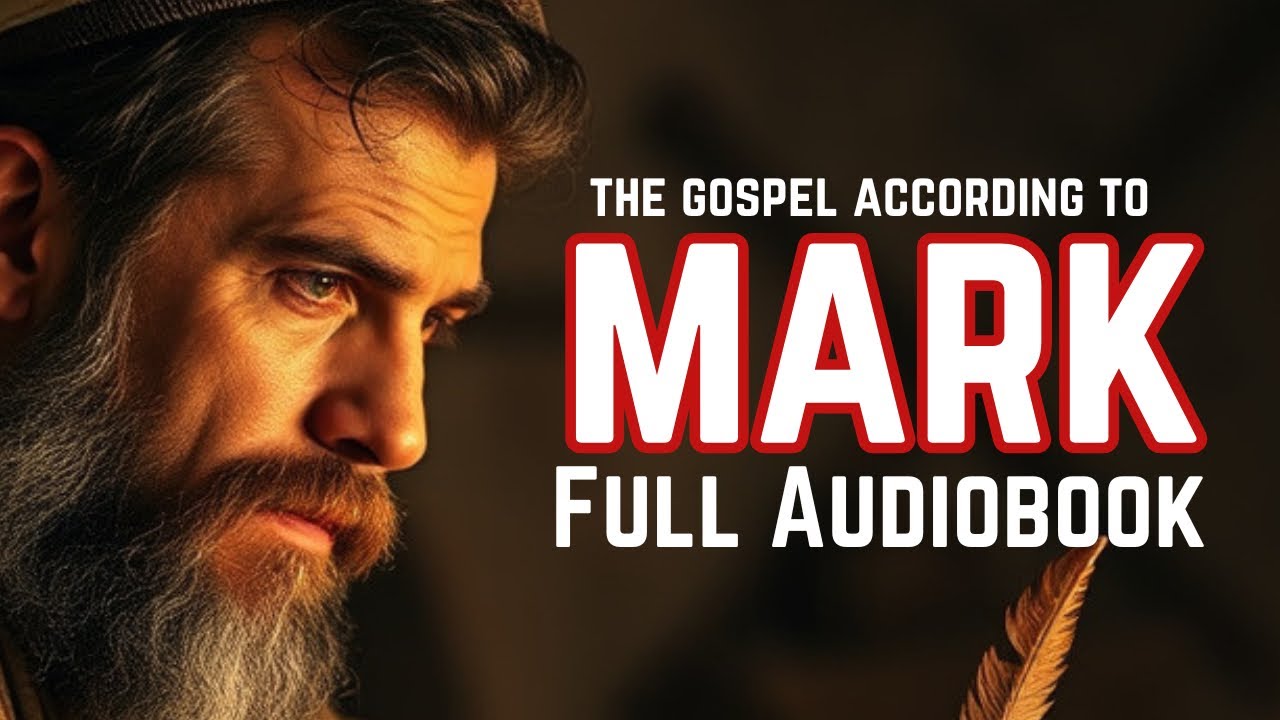 The Gospel According the Mark - Full Audiobook (KJV) - YouTube