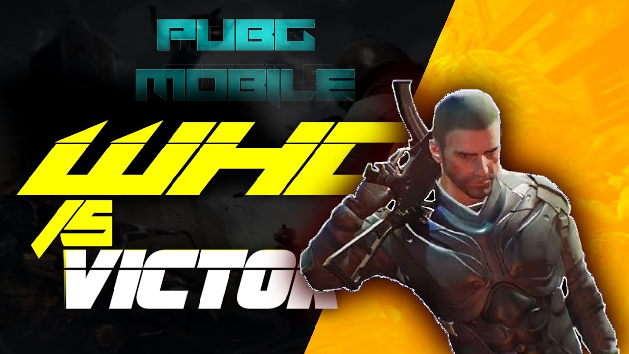 Pubg mobile who is victor. Story of victor - YouTube