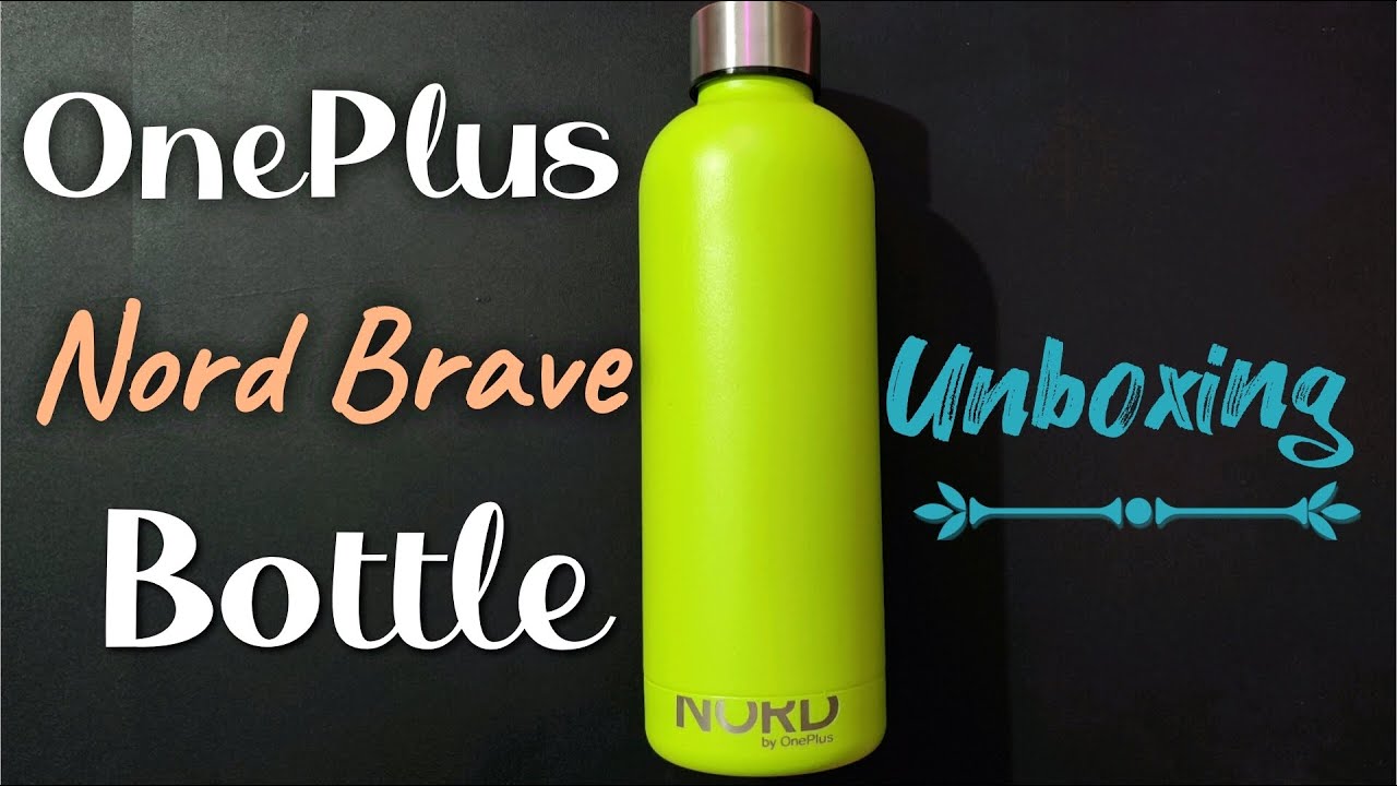 OnePlus Nord Brave Bottle Unboxing 🎁 . - YouTube